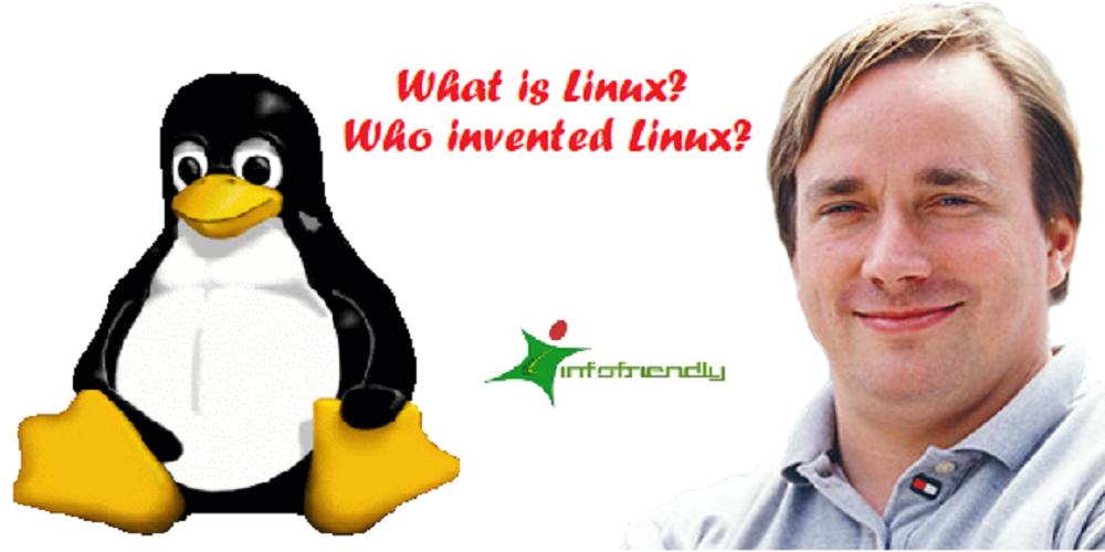 What is Linux? Who invented Linux? - INFOFRIENDLY