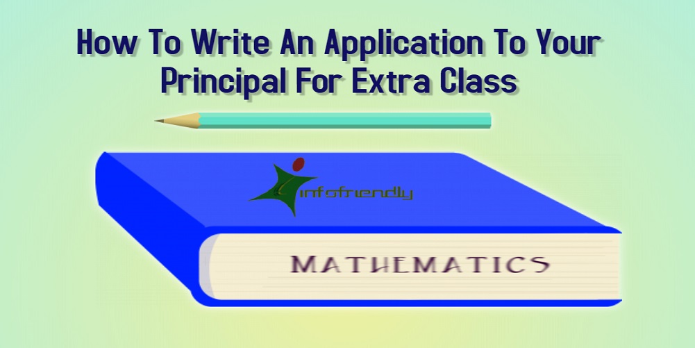 How to write an application to your principal for extra class