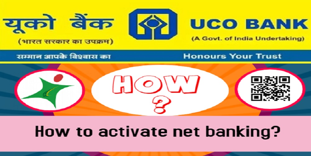 How to activate net banking in UCO Bank?