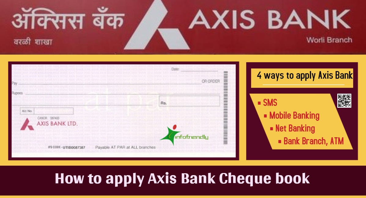 How To Apply Axis Bank Cheque Book INFOFRIENDLY How To Apply Axis Bank Cheque Book INFOFRIENDLY