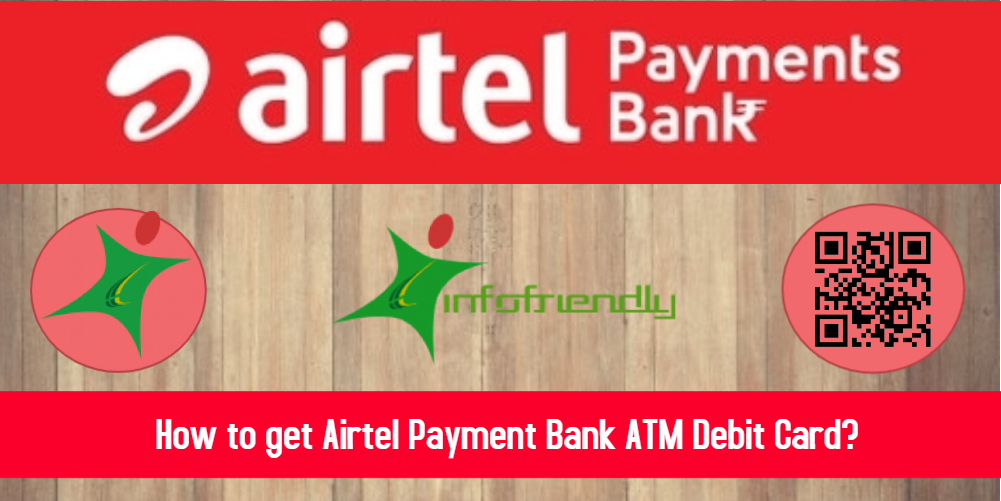 How to get Airtel Payment Bank ATM - Debit Card?