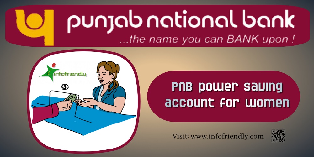 How to open PNB power saving account for women? - INFOFRIENDLY