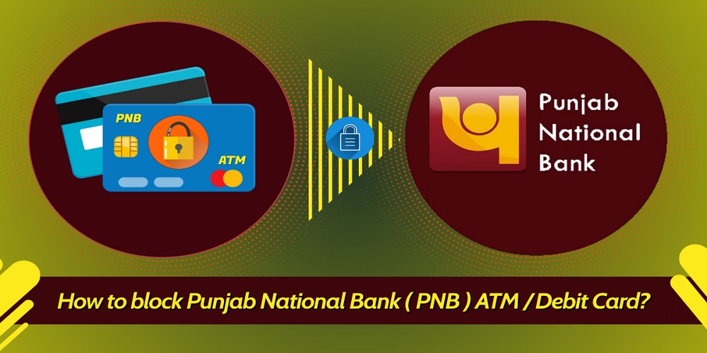 How to block Punjab National Bank ( PNB ) ATM / Debit Card?