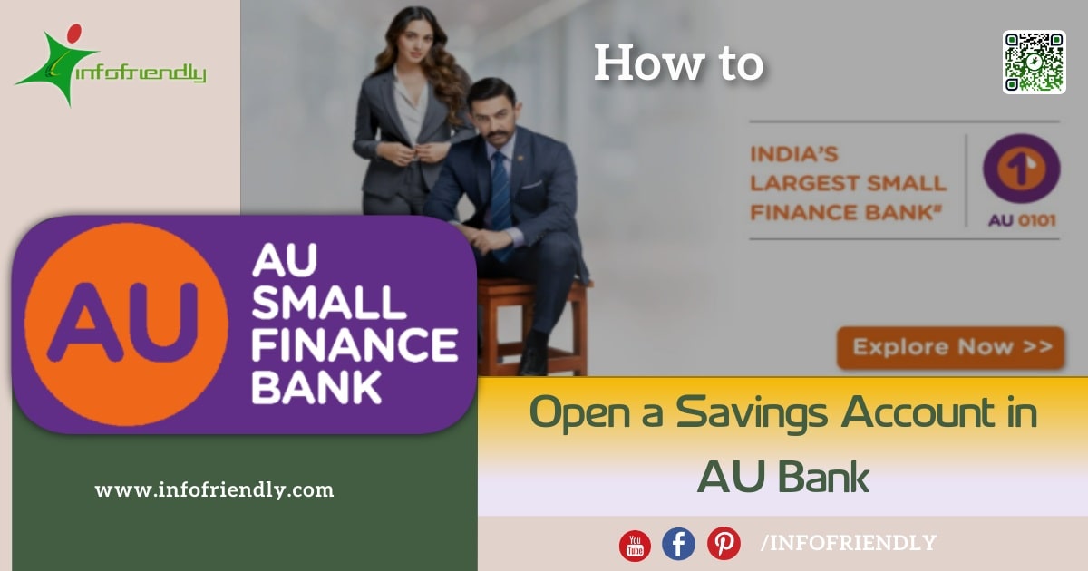 How to Open a Savings Account in AU Bank - INFOFRIENDLY