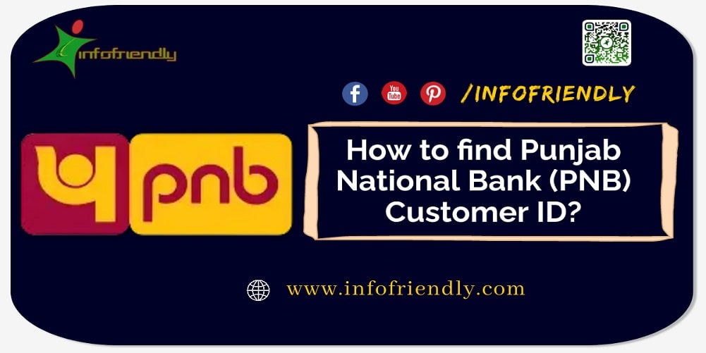 How To Find Punjab National Bank PNB Customer ID how-to-find-punjab-national-bank-pnb-customer-id